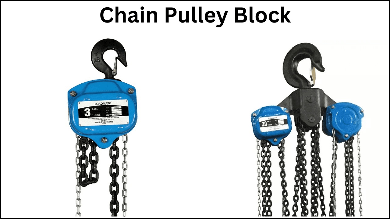 Chain Pulley Blocks: Specifications, Uses, and Selection Guide - LOADMATE